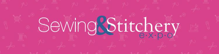 The 2018 Sewing & Stitchery Expo – An Amazing Show! – The Sewful Life